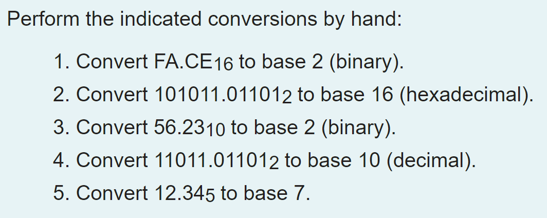 Solved Perform the indicated conversions by hand: 1. Convert | Chegg.com