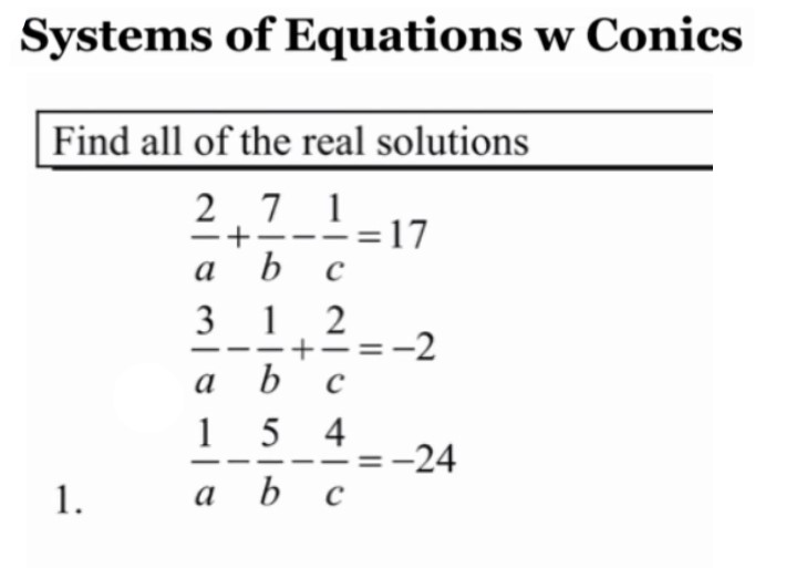 Solved Systems of Equations w Conics Find all of the real | Chegg.com
