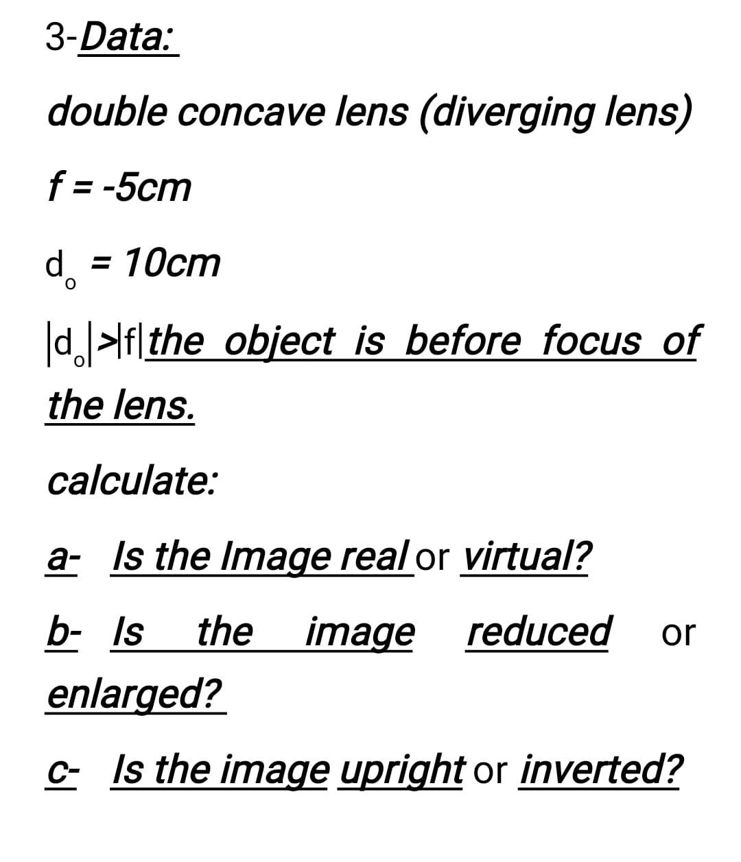 Solved 3-Data: double concave lens (diverging lens) f=−5 | Chegg.com