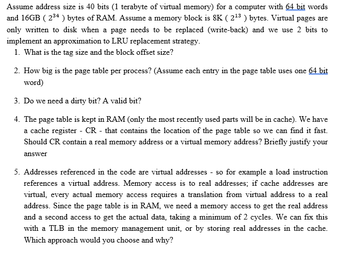 Solved Assume address size is 40 bits (1 terabyte of virtual | Chegg.com