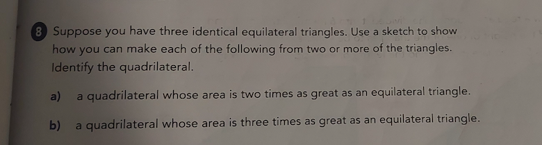 Solved a 8 Suppose you have three identical equilateral | Chegg.com