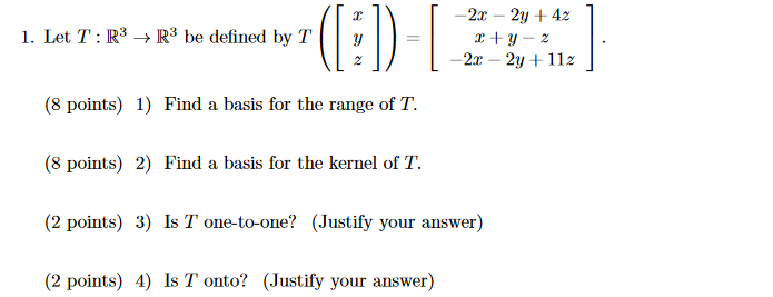 Solved 1. Let T:R3→R3 be defined by | Chegg.com