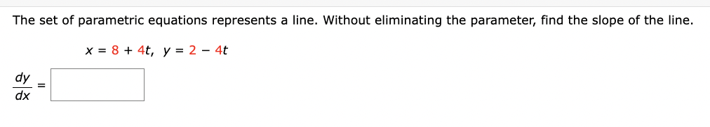Solved The set of parametric equations represents a line. | Chegg.com