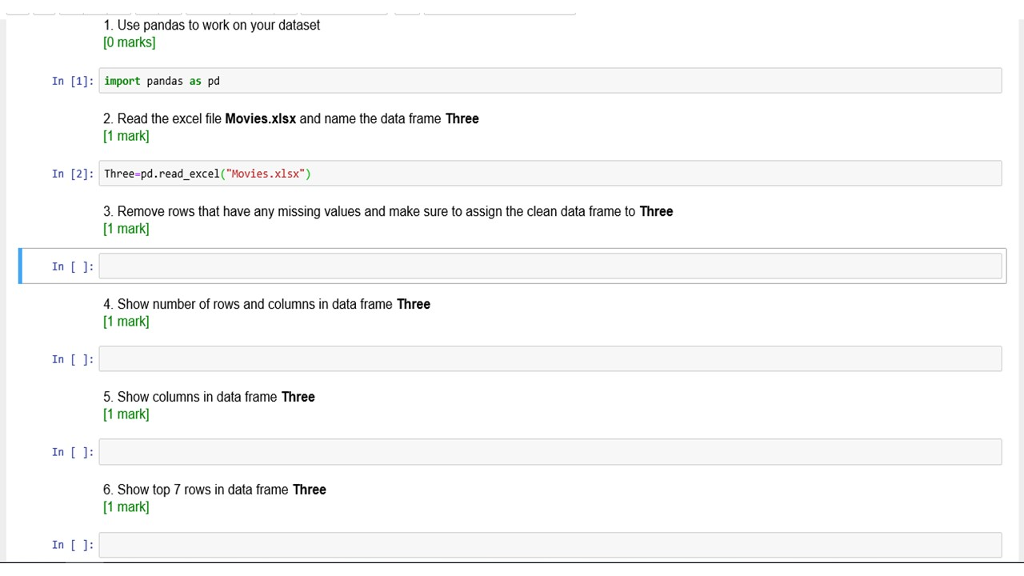 Solved 1. Use pandas to work on your dataset 0 marks In [1]: | Chegg.com