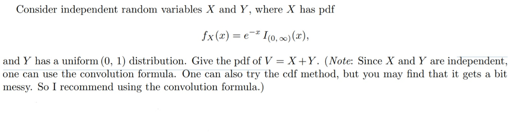 Solved Consider independent random variables X and Y, where | Chegg.com