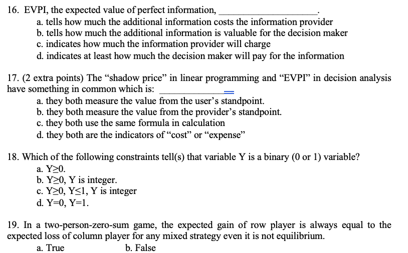 Solved 16. EVPI, the expected value of perfect information, | Chegg.com