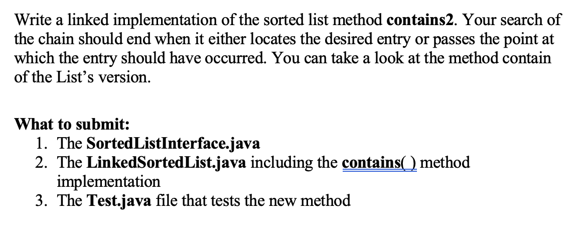 Solved Please help implement this contains2() method in | Chegg.com