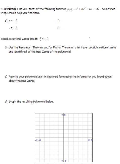 Solved [5 Points]. Find ALL zeros of the following function | Chegg.com