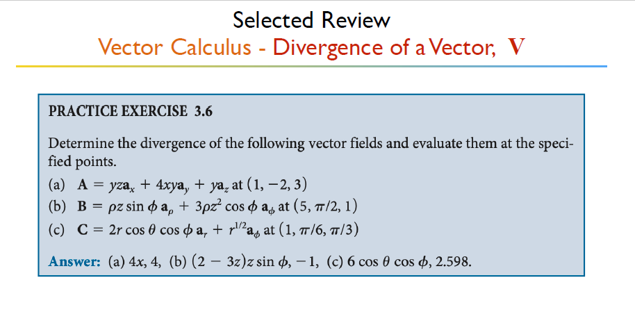 Solved Selected Review Vector Calculus - Divergence of a | Chegg.com