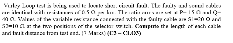 Solved Varley Loop test is being used to locate short | Chegg.com