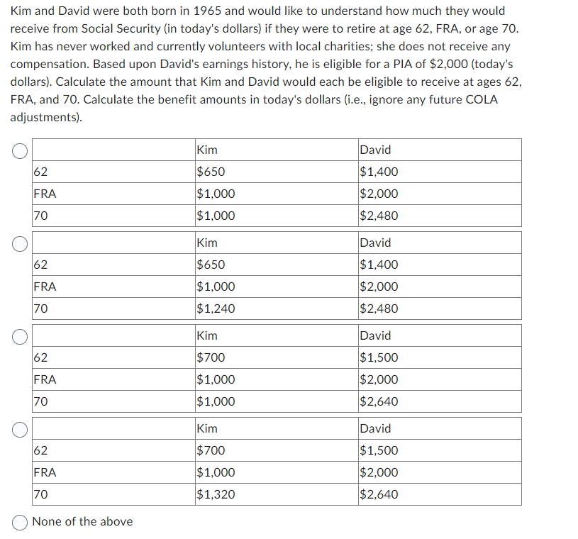 Kim and David were both born in 1965 and would like | Chegg.com