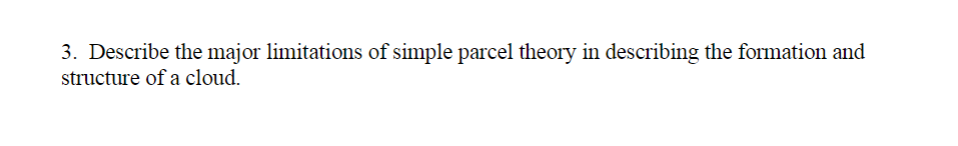 Solved 3. Describe the major limitations of simple parcel | Chegg.com
