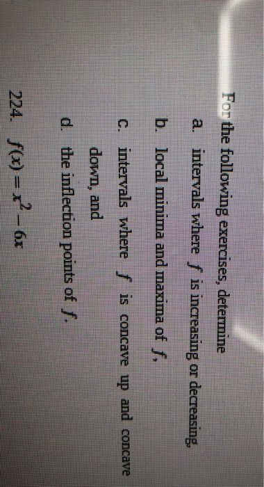 Solved For the following exercises, determine a. intervals | Chegg.com