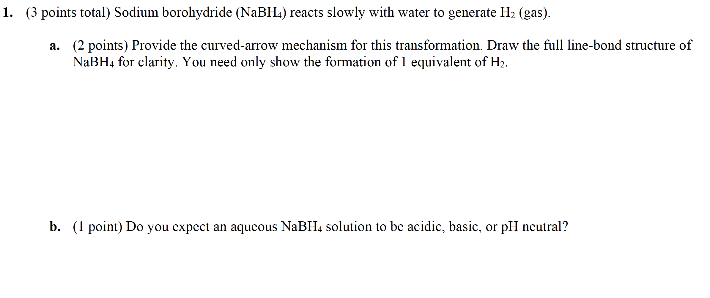 Solved (3 points total) Sodium borohydride (NaBH4) reacts | Chegg.com