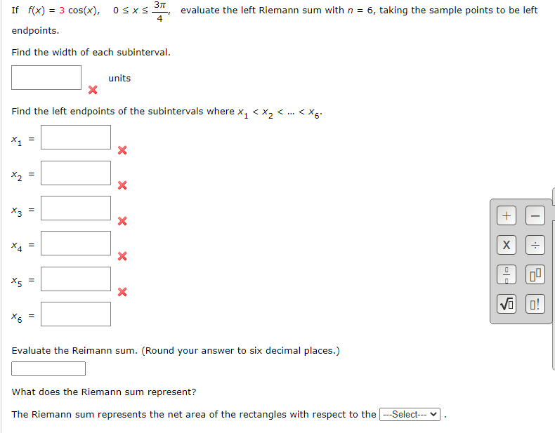 Solved Зл evaluate the left Riemann sum with n = 6, taking | Chegg.com