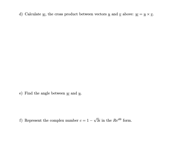 Solved d) ﻿Calculate w?, ﻿the cross product between vectors | Chegg.com