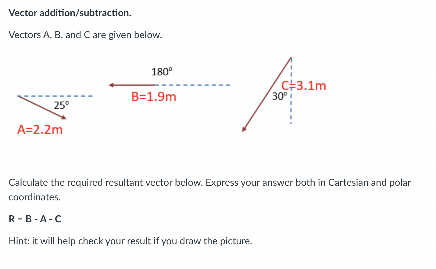 Solved Vector addition/subtraction. Vectors A, B, and C are | Chegg.com