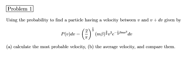 Solved Problem 1 Using the probability to find a particle | Chegg.com