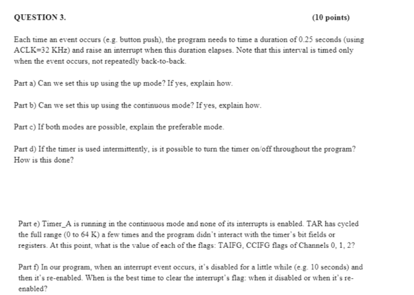 Each time an event occurs (e.g. button push), the | Chegg.com