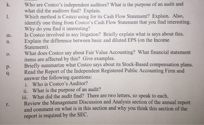 Who are Costco's independent auditors? What is the | Chegg.com