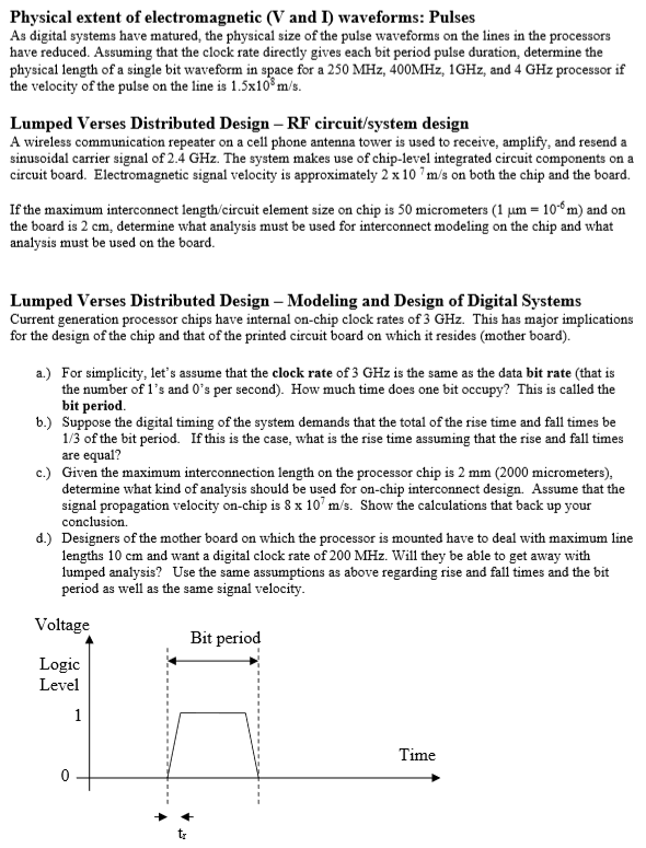 Physical extent of electromagnetic (V and I) | Chegg.com
