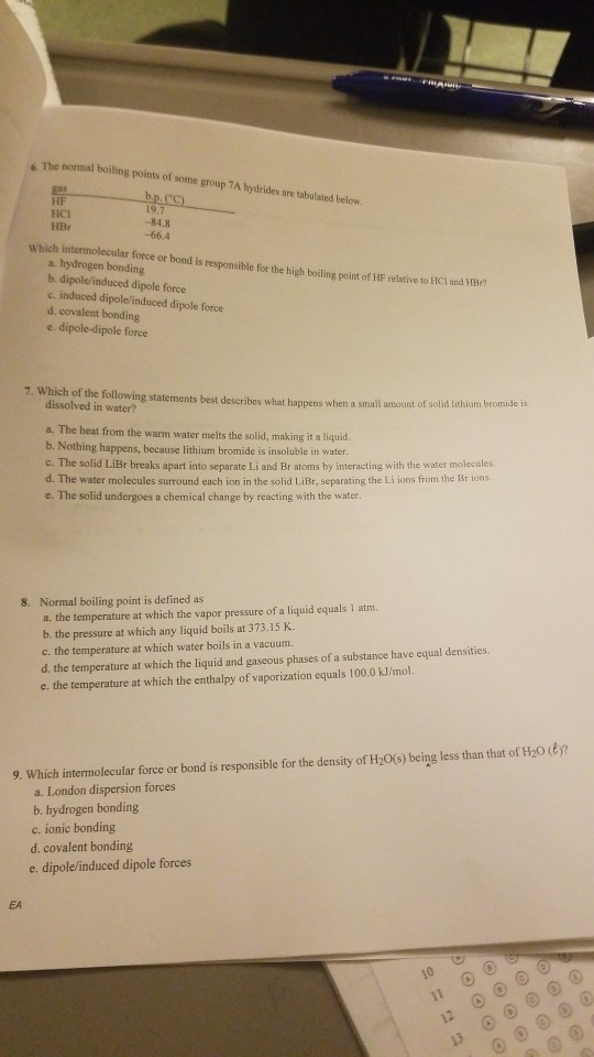 Solved 6 The normal boiling points of some group 7A hydrides | Chegg.com