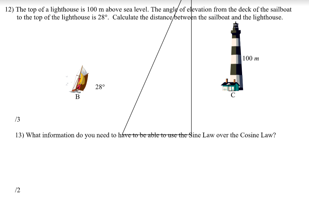 Solved 12) The top of a lighthouse is 100 m above sea level. | Chegg.com