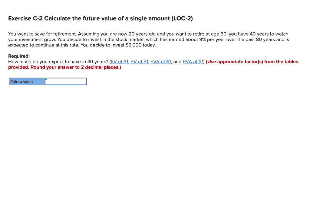 Solved Exercise C-2 Calculate the future value of a single | Chegg.com