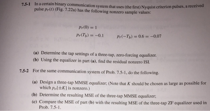 In a certain binary communication system that uses | Chegg.com