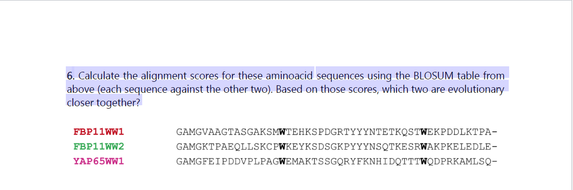 Solved 6.Calculate the alignment scores for these amino acid | Chegg.com