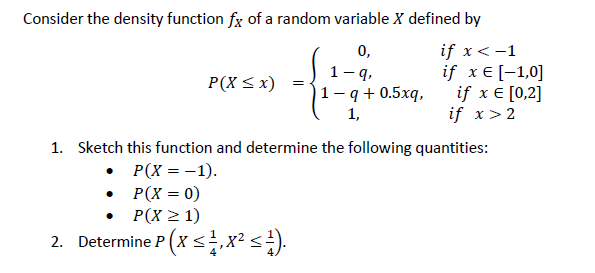 Solved Consider the density function fX of a random variable | Chegg.com