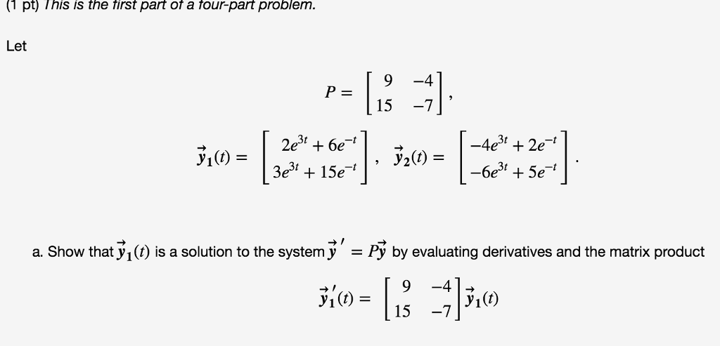 Solved 1 pt) This is the first part of a four-part problem. | Chegg.com