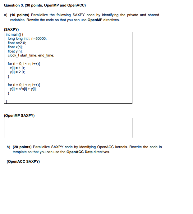 Solved Question 3. (30 points, OpenMP and OpenACC) a) (10 | Chegg.com