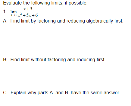 Solved Evaluate the following limits, ﻿if | Chegg.com