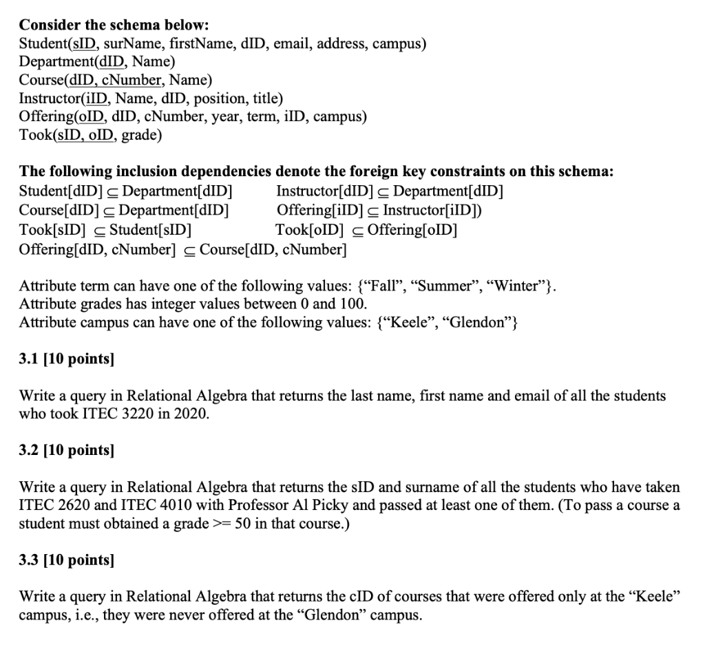 Solved Consider the schema below: Student(sID, surName, | Chegg.com