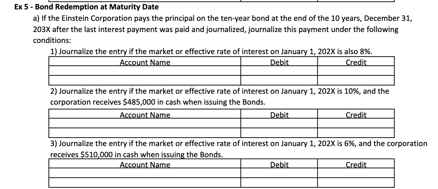 Solved 5 - Bond Redemption at Maturity Date a) If the | Chegg.com