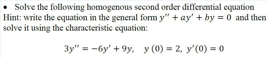 Solved • Solve the following homogenous second order | Chegg.com