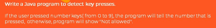 Solved Write a Java program to detect key presses. If the | Chegg.com
