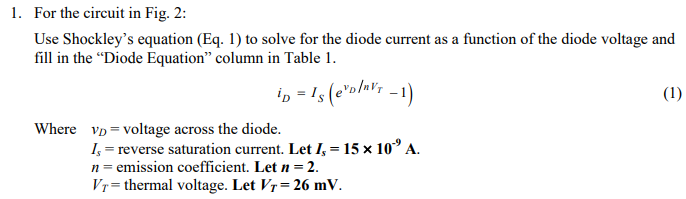 Solved 1. For the circuit in Fig. 2: Use Shockley's equation | Chegg.com