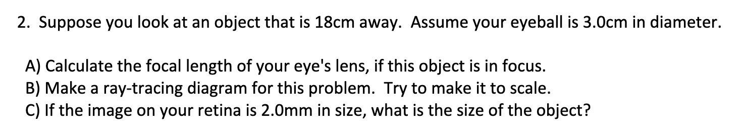 Solved 2. Suppose you look at an object that is 18cm away. | Chegg.com