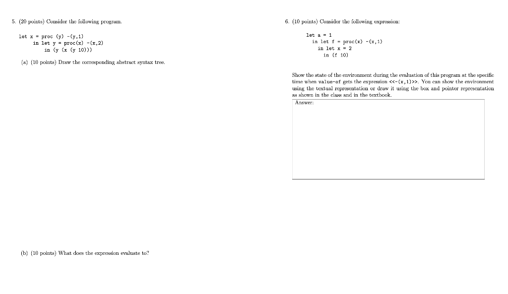 5. (20 points) Consider the following program. 6. (10 | Chegg.com