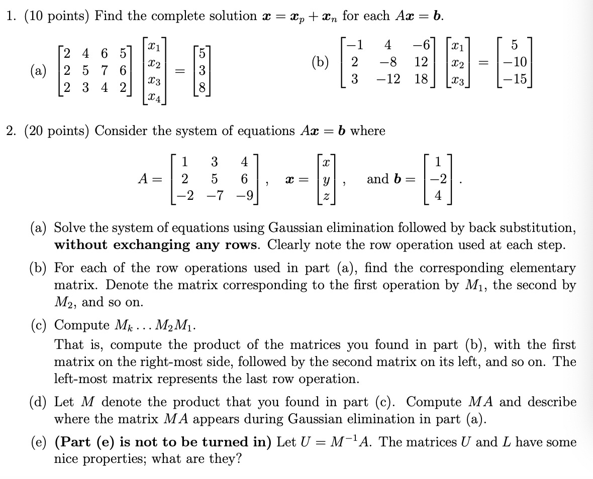 Solved 1. (10 points) Find the complete solution x = xp + xn | Chegg.com