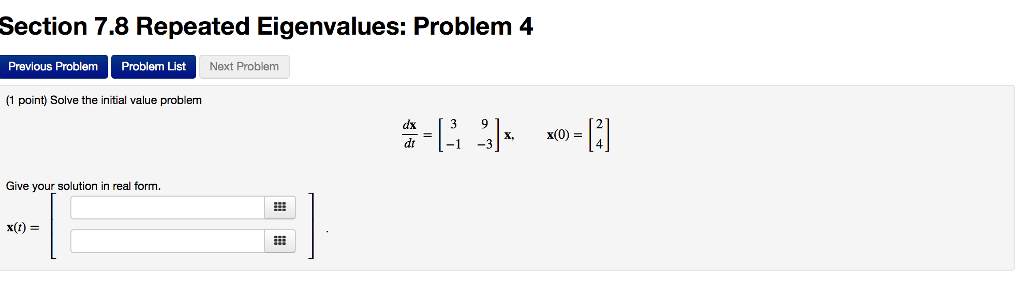 Solved Section 7.8 Repeated Eigenvalues: Problem 4 Previous | Chegg.com