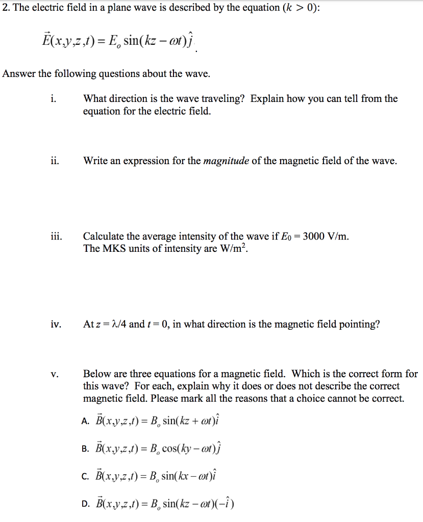 Solved 2. The electric field in a plane wave is described by | Chegg.com