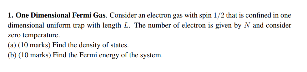 Solved 1. One Dimensional Fermi Gas. Consider an electron | Chegg.com