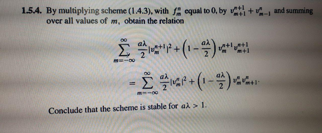 Solved 5.4. By multiplying scheme (1.4.3), with fmn equal to | Chegg.com