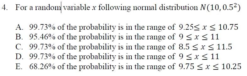 Solved 4. For a random variable x following normal | Chegg.com