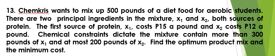 Solved Identify the following: 1. Decision Variables 2. | Chegg.com