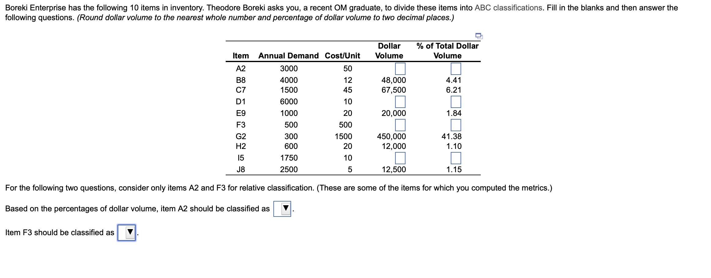 Solved For the following two questions, consider only items | Chegg.com