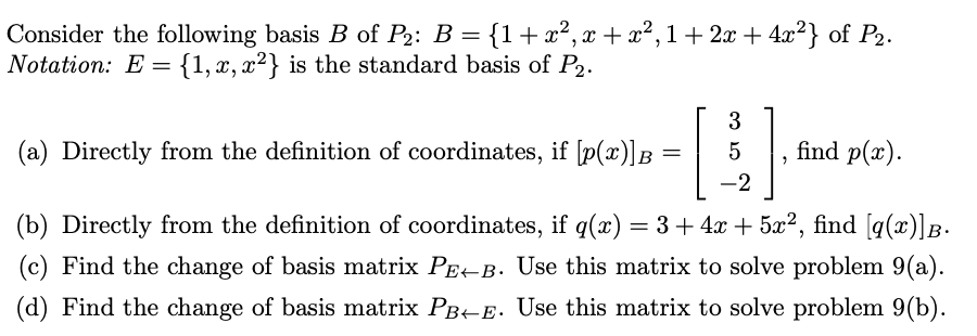 Solved Consider the following basis B of | Chegg.com
